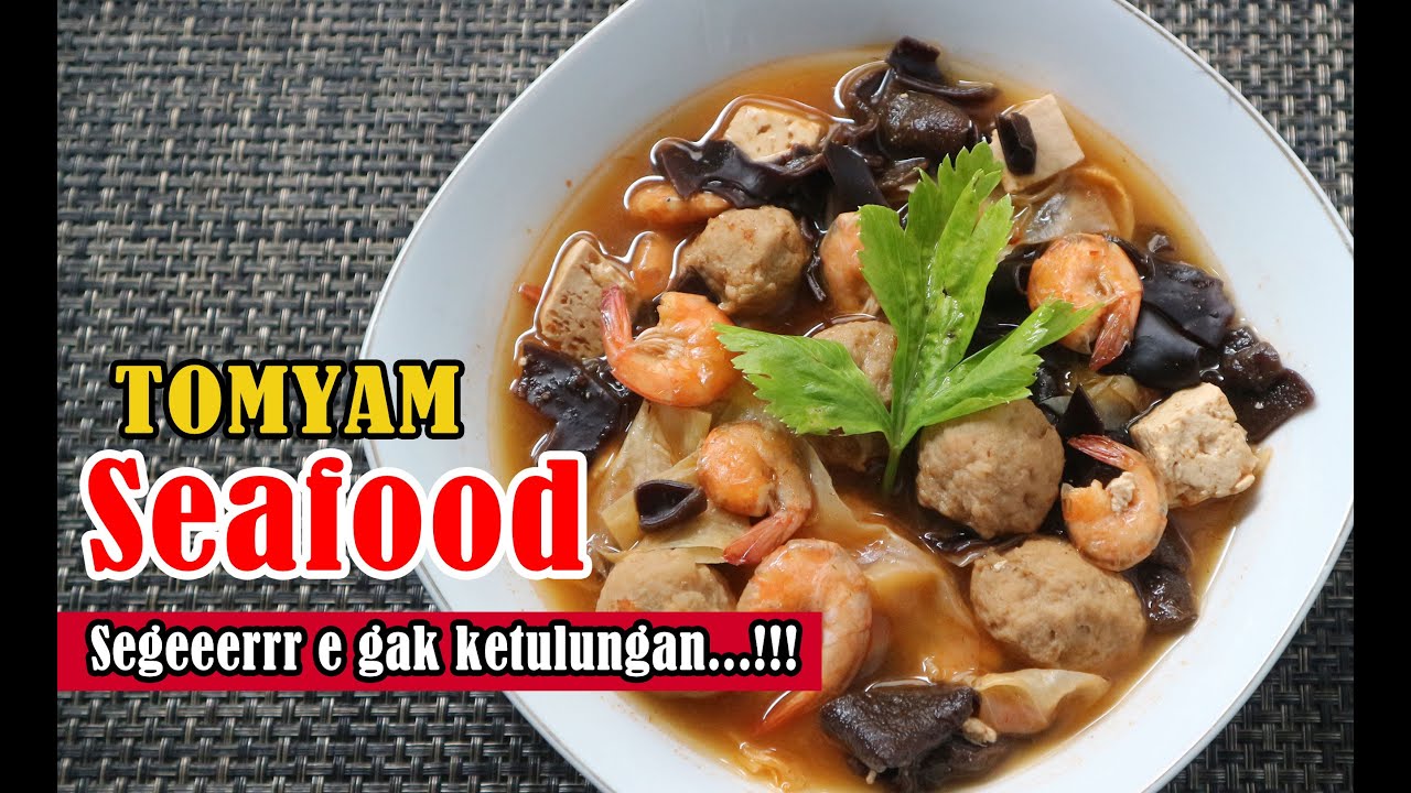 Olahan Seafood ini gak bikin kolesterolan ‖ Tom yum seafood Jamur ...