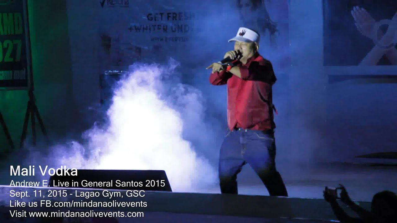 Andrew E Live in Gensan 2015 - Mali Vodka - YouTube