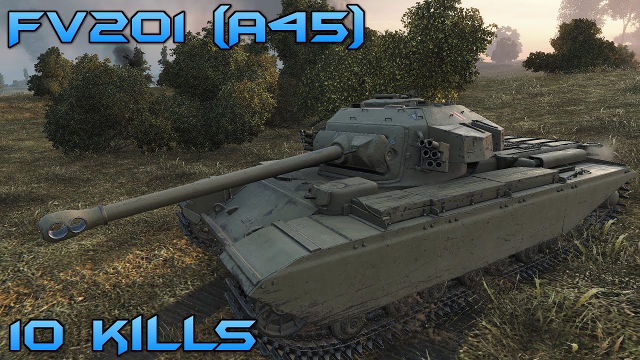 World of Tanks FV201 (A45) | 5.080 DMG | 2.033 EXP | 10 kills | 127.000 ...
