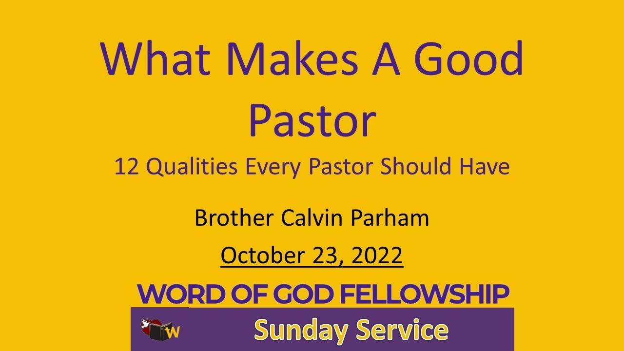 What Makes A Good Pastor - YouTube