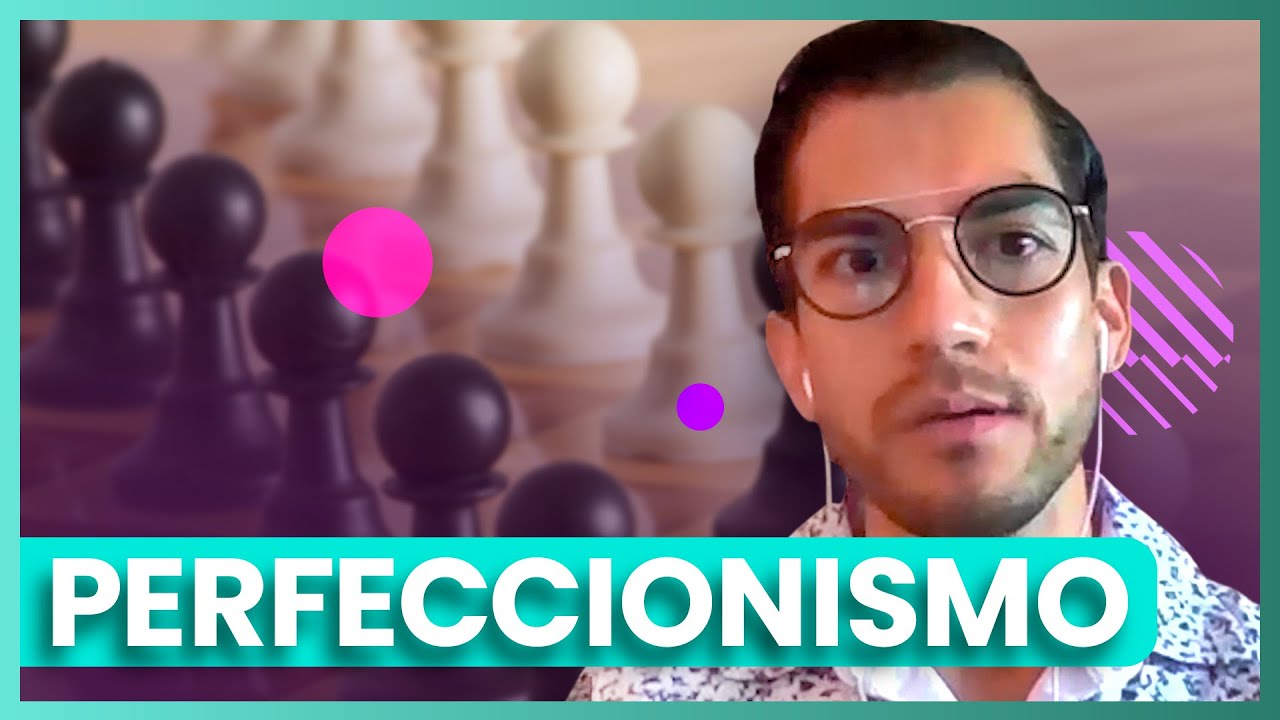 Perfeccionismo, ¿Qué es y cómo me afecta? - YouTube