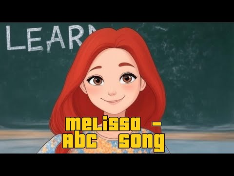 Melissa - ABC Song 💗 - YouTube