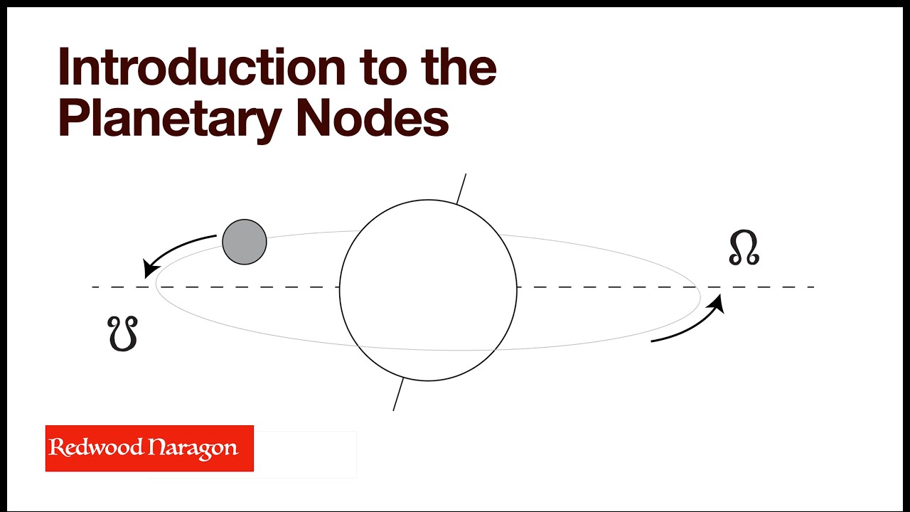 Introduction to the Planetary Nodes - YouTube