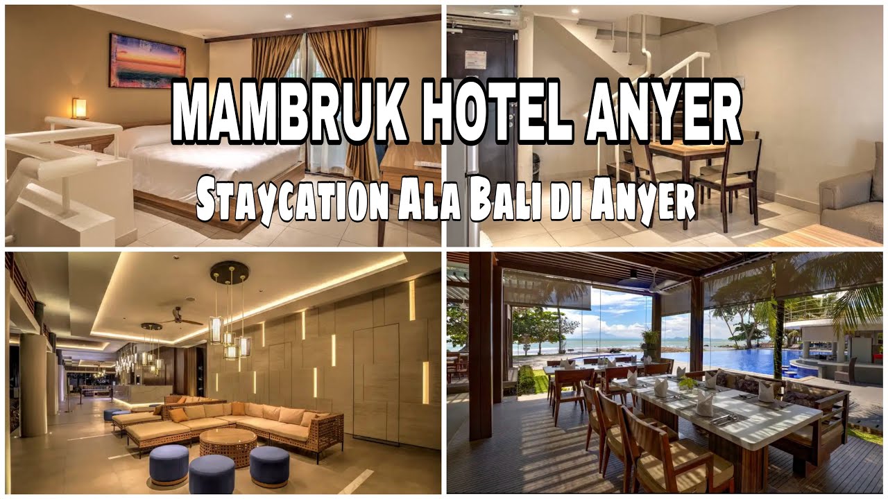HOTEL MAMBRUK ANYER II Staycation Ala Bali di Anyer! - YouTube