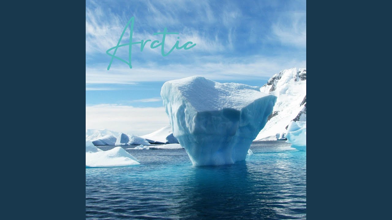 Arctic - YouTube