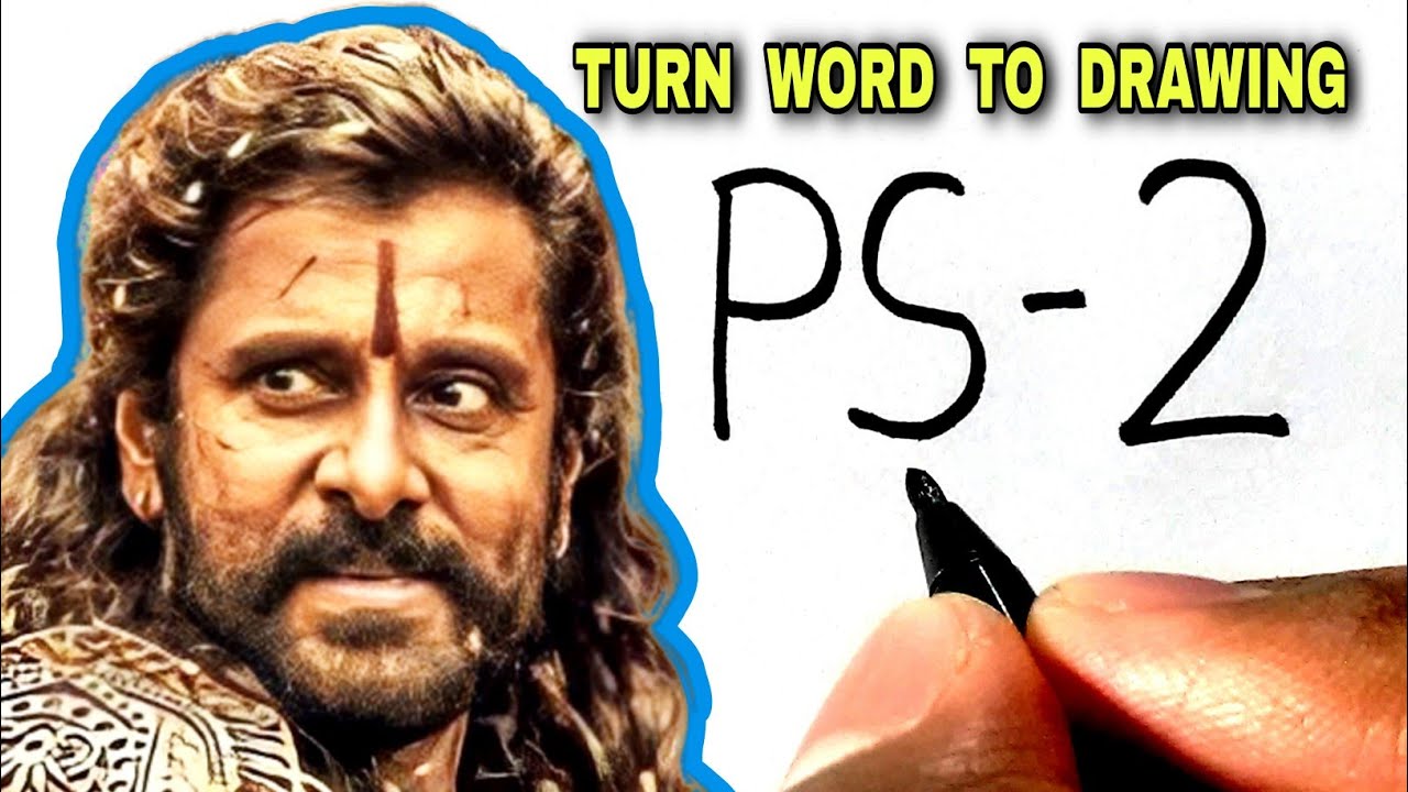 How to Turn Word PS-2 into Chiyan Vikram Drawing - YouTube