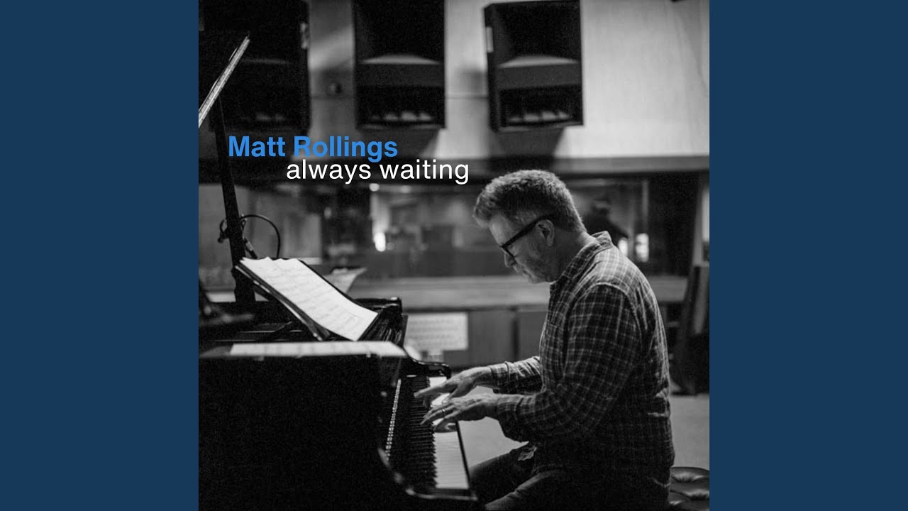 Always Waiting - YouTube