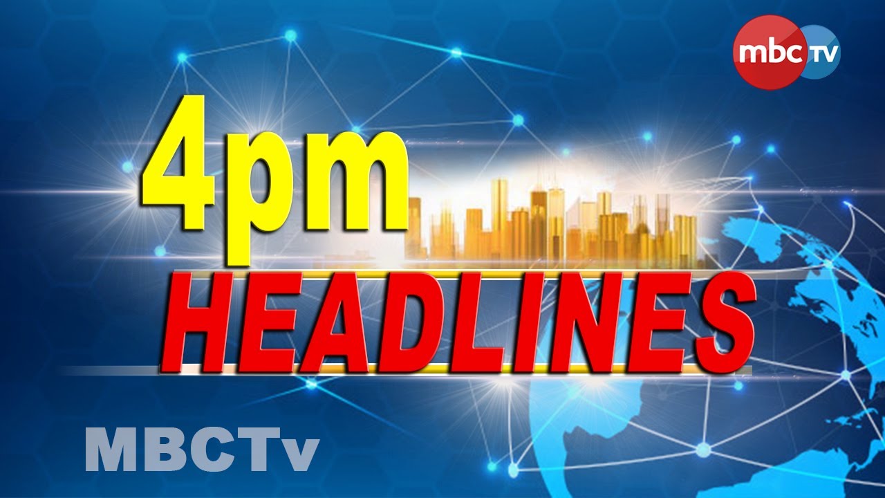 4pm News Headlines | 15 Jan 2021 | MBCTv - YouTube