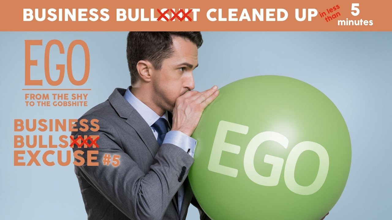 Is having a big ego or a small ego a good thing in business? - Business ...