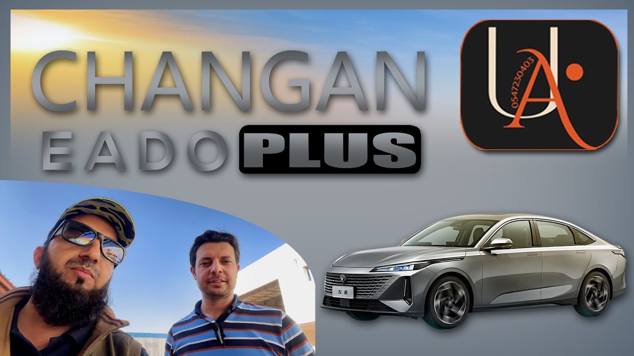 Discover the Mind-Blowing Changan Eado Plus 1.4T in Riyadh - YouTube