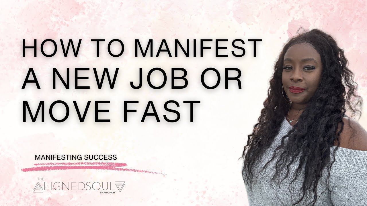 How to Manifest a new job or move FAST - YouTube