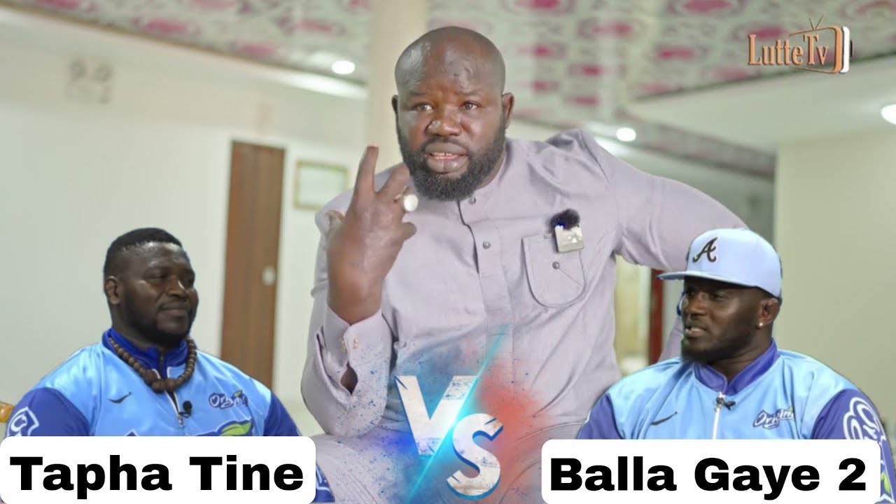 Les gros secrets du combat Balla Gaye 2 vs Tapha Tine dévoilés par ...