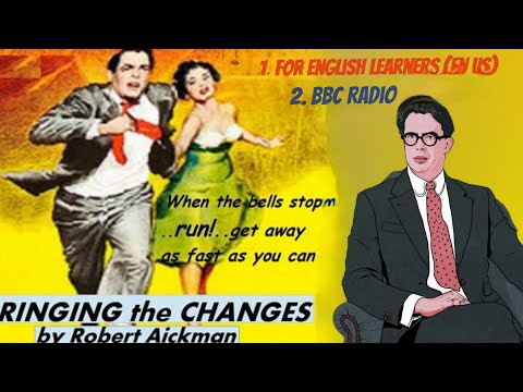 Ringing the Changes by Robert Aickman - Audiobook with text (p.1) - YouTube
