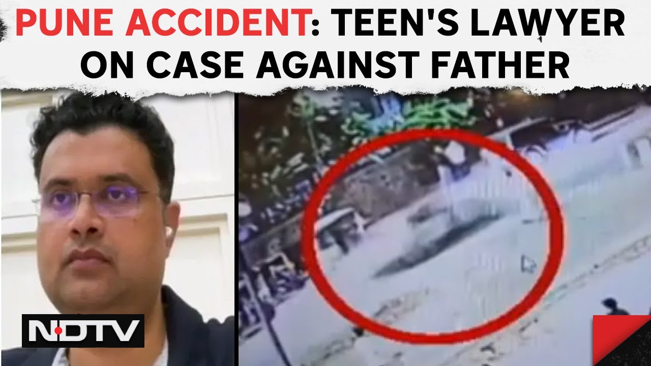 Pune Accident | Pune Teen's Lawyer On The Case Against Father: "Do Cops ...