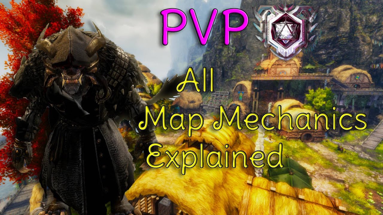 Guild Wars 2 PvP Guide: ALL Map Mechanics Explained! - YouTube
