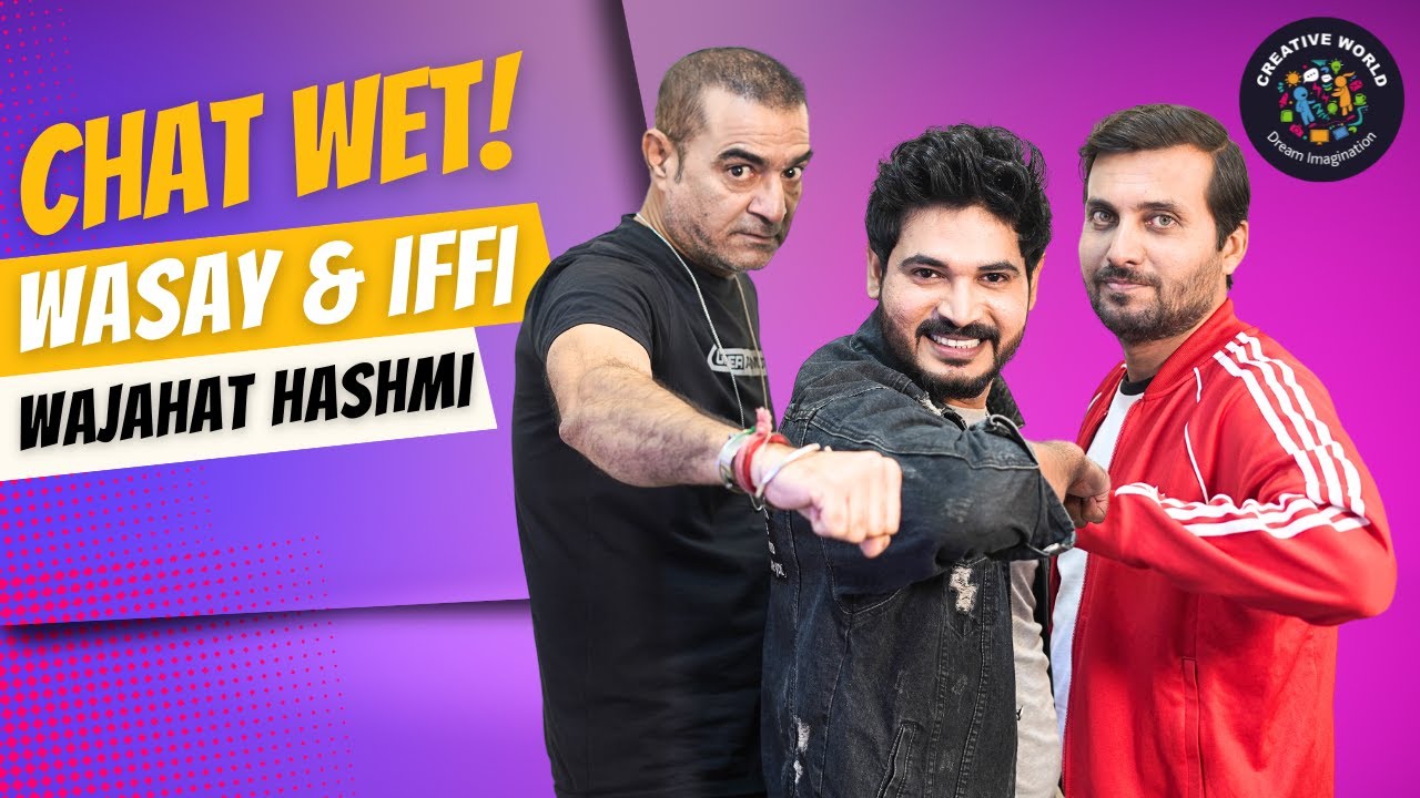Chat Wet | Season 1 | Episode 9 | Wasay Habib | Syed Qamar Raza Iffi ...