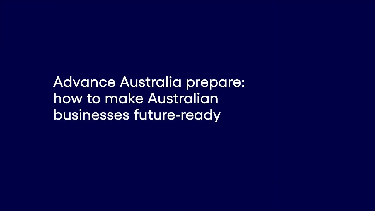 Advance Australia prepare: How To Make Australian Businesses Future ...