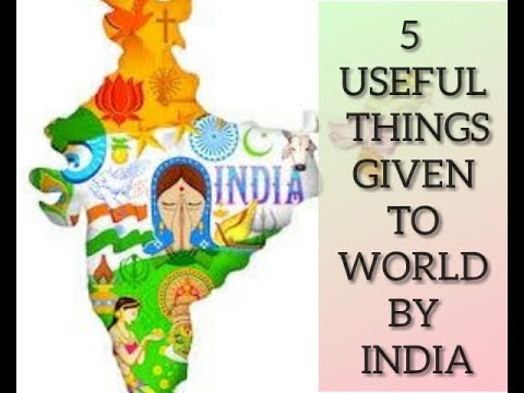 5 useful things that INDIA gave to the world - YouTube