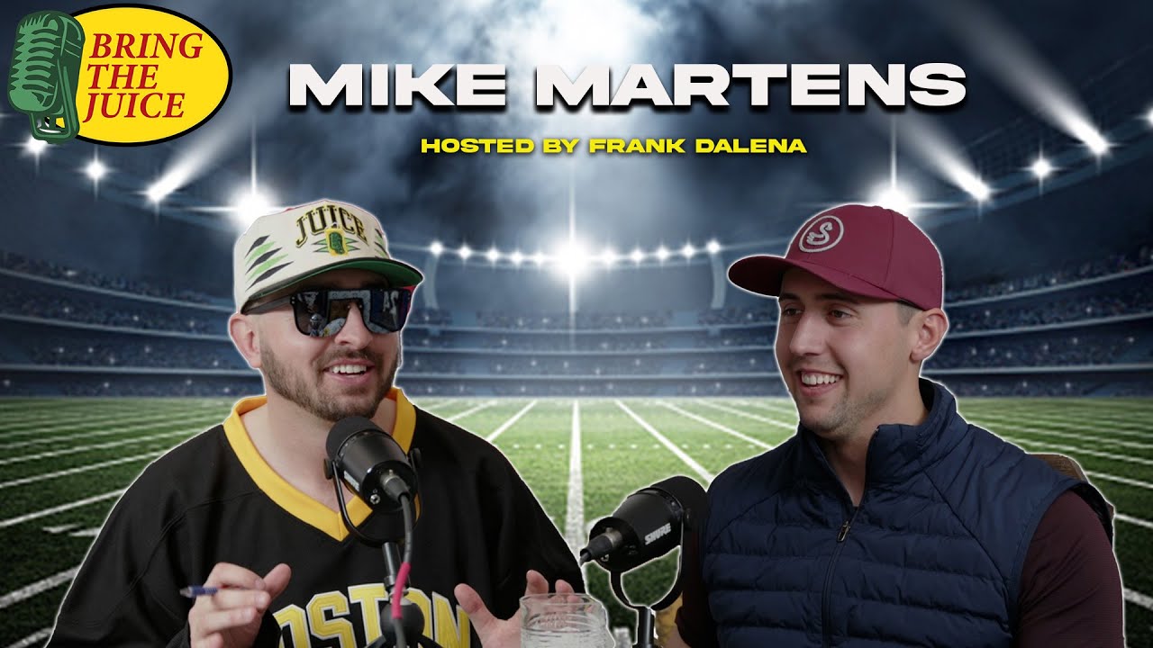 Mike Martens | Bring The Juice Podcast | w/ Frank Dalena - YouTube
