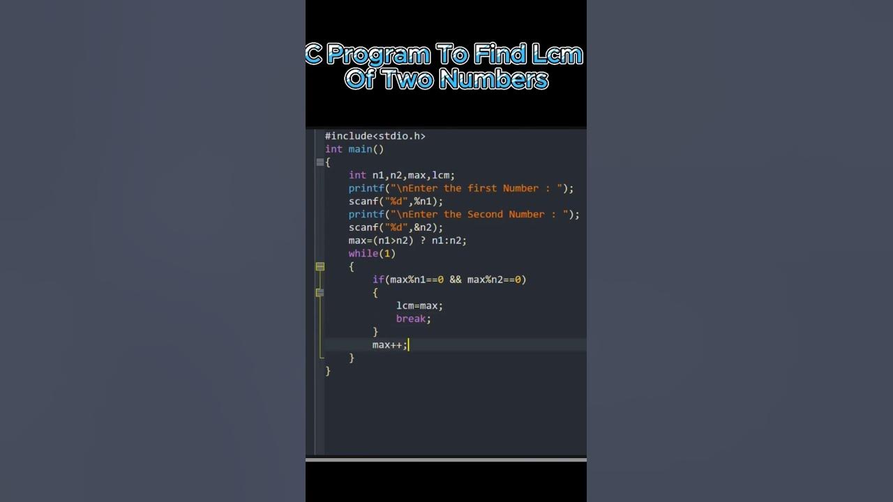C Program To Print Lcm Of Two Numbers Trending Programming Codinglife Code Programming 