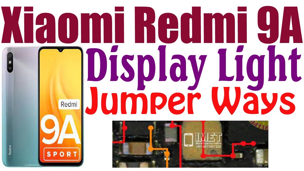 Xiaomi Redmi 9A Display Light Problem Repair Solution Jumper Ways #GSM_Free_Equipment - YouTube