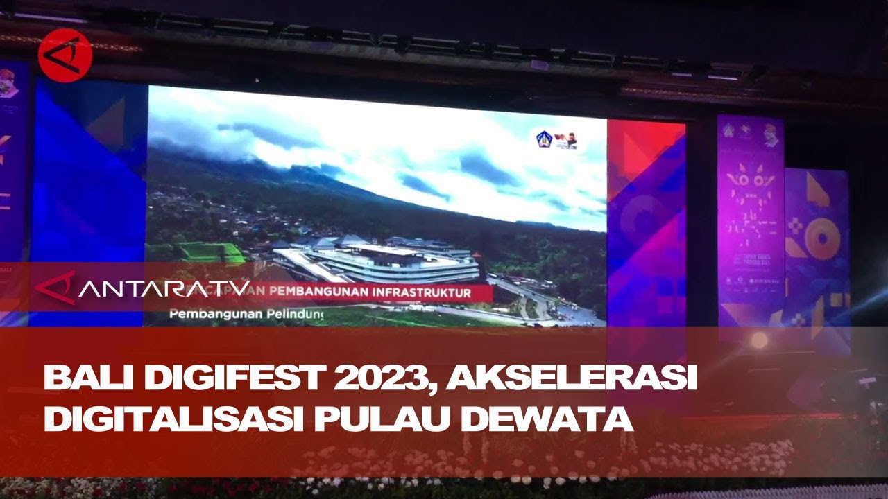 Bali Digifest 2023, akselerasi digitalisasi Pulau Dewata - YouTube