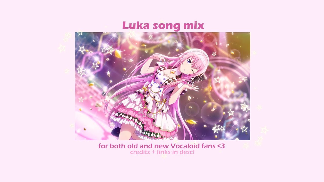 LUKA song mix! [vocaloid playlist] - YouTube