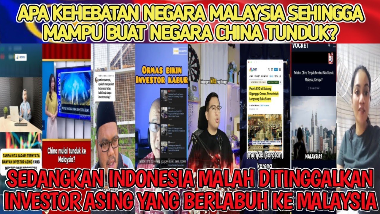 APA CHINA TUNDUK KEPADA MALAYSIA‼️SEDANGKAN INDONESIA MALAH DI TINGGALKAN INVESTOR ASING, KENAPA ...