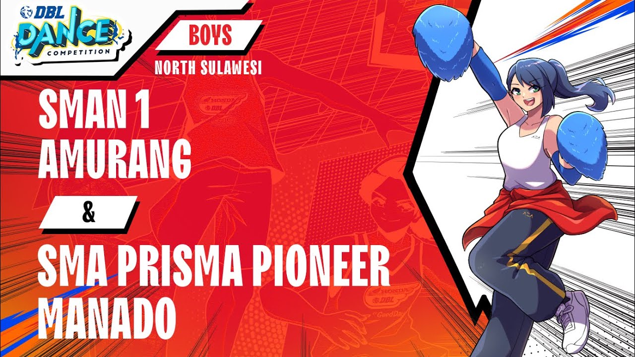 DBL DANCE | SMAN 1 AMURANG & SMA PRISMA PIONEER MANADODI - YouTube