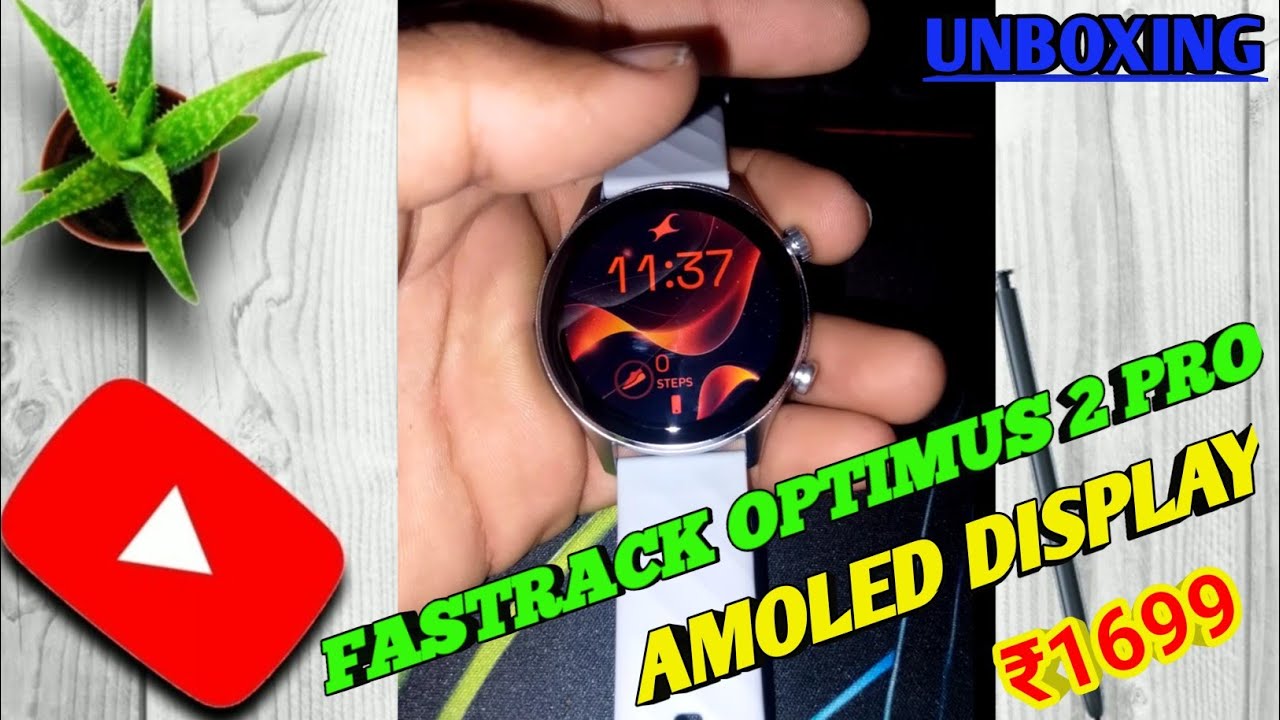 Fastrack Optimus 2 Pro,36.3mm AMOLED Display,AOD,Metal/@BUDGETUNBOXER41 ...