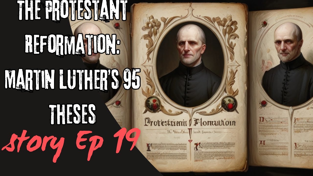 The Protestant Reformation Martin Luther’s 95 Theses - YouTube