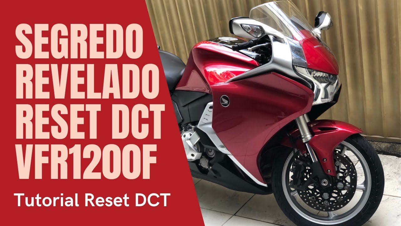 Reset DCT Honda VFR1200F - Tutorial Reiniciar Cambio DCT Honda VFR1200f ...