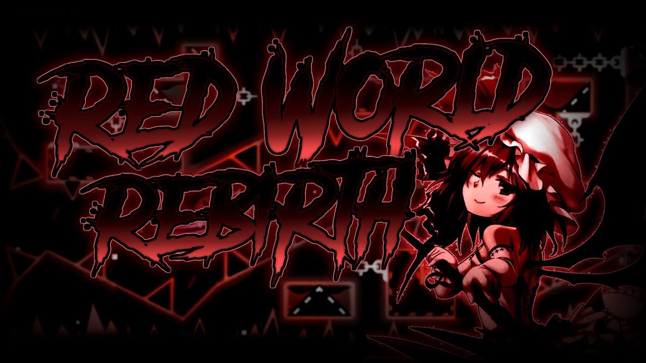 Red World Rebirth by Riot & more [Extreme Demon] - YouTube