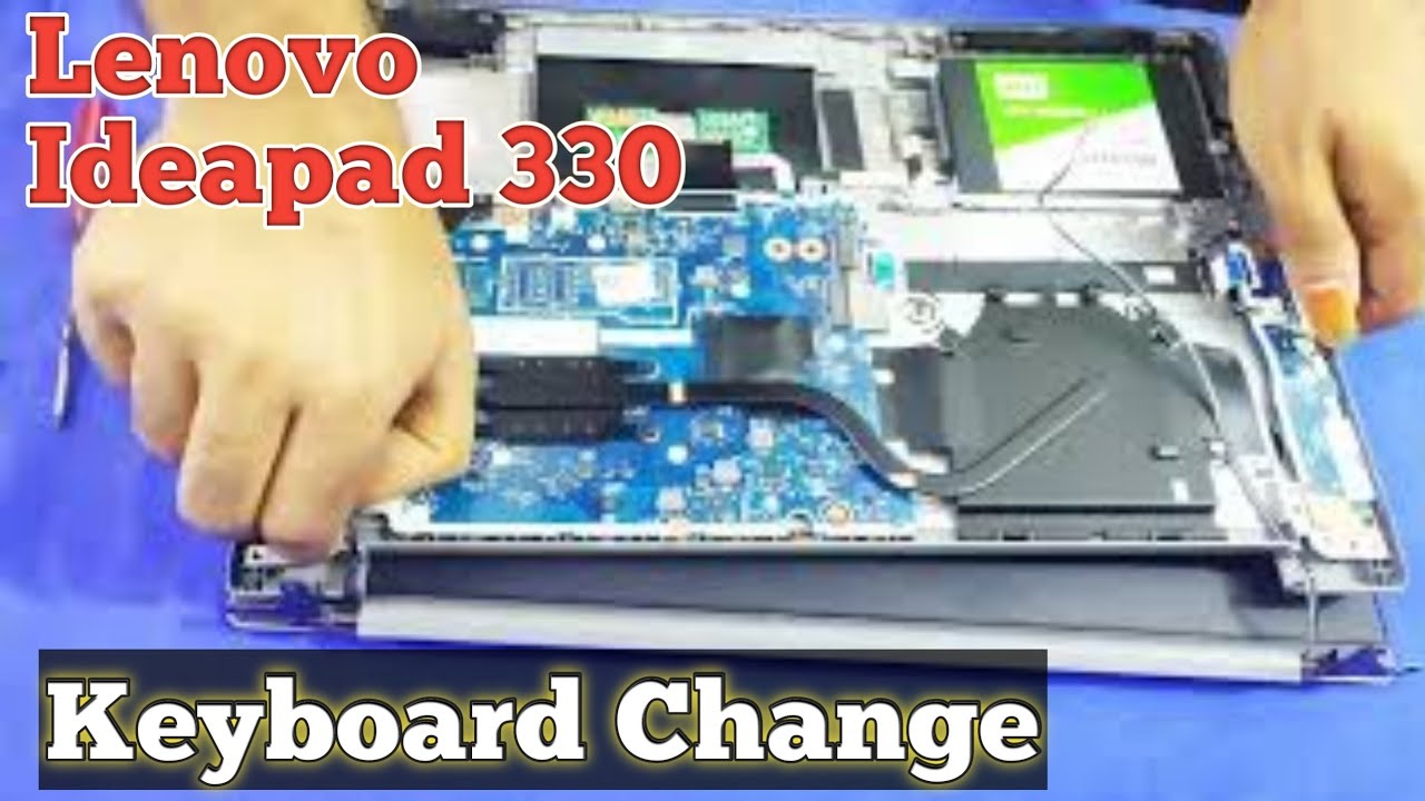 How To Replace Lenovo Ideapad 330 Keybord Lenovo Ideapad 330 Keyboard Change YouTube how-to-replace-lenovo-ideapad-330-keybord-lenovo-ideapad-330-keyboard-change-youtube