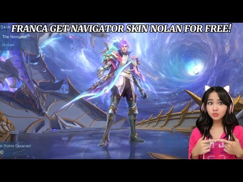 FRANCA GET NOLAN NAVIGATOR SKIN FOR FREE THANK YOU MOONTON! | MLBB ...