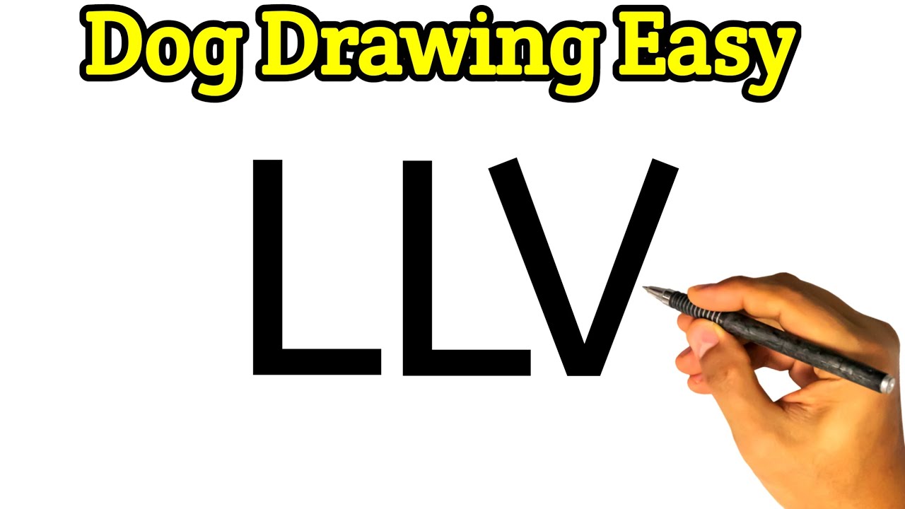 How To Draw A Dog From LLV l Drawing Pictures l Dog Drawing Easy l ...