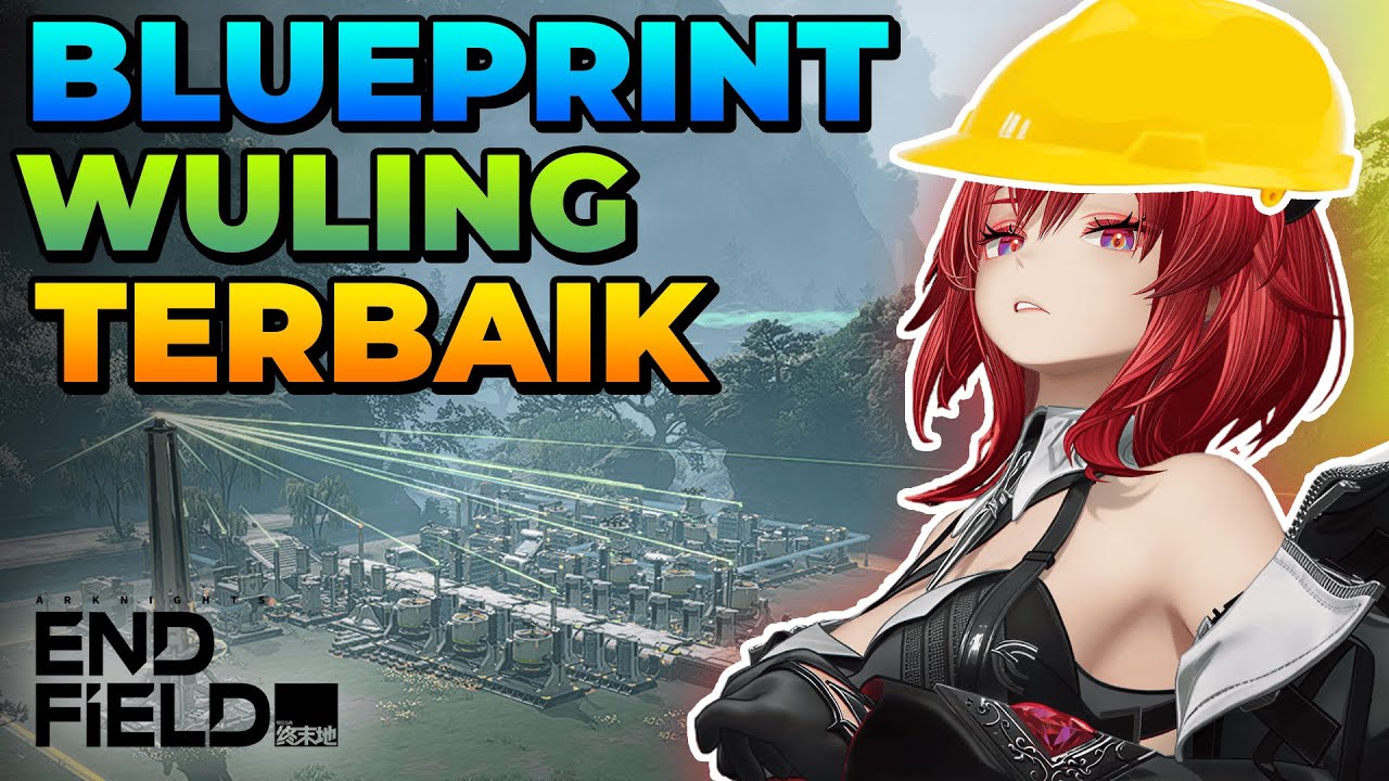 BluePrint TERBAIK! Untuk Pabrik Di WULING Auto Efisien | Arknights ...
