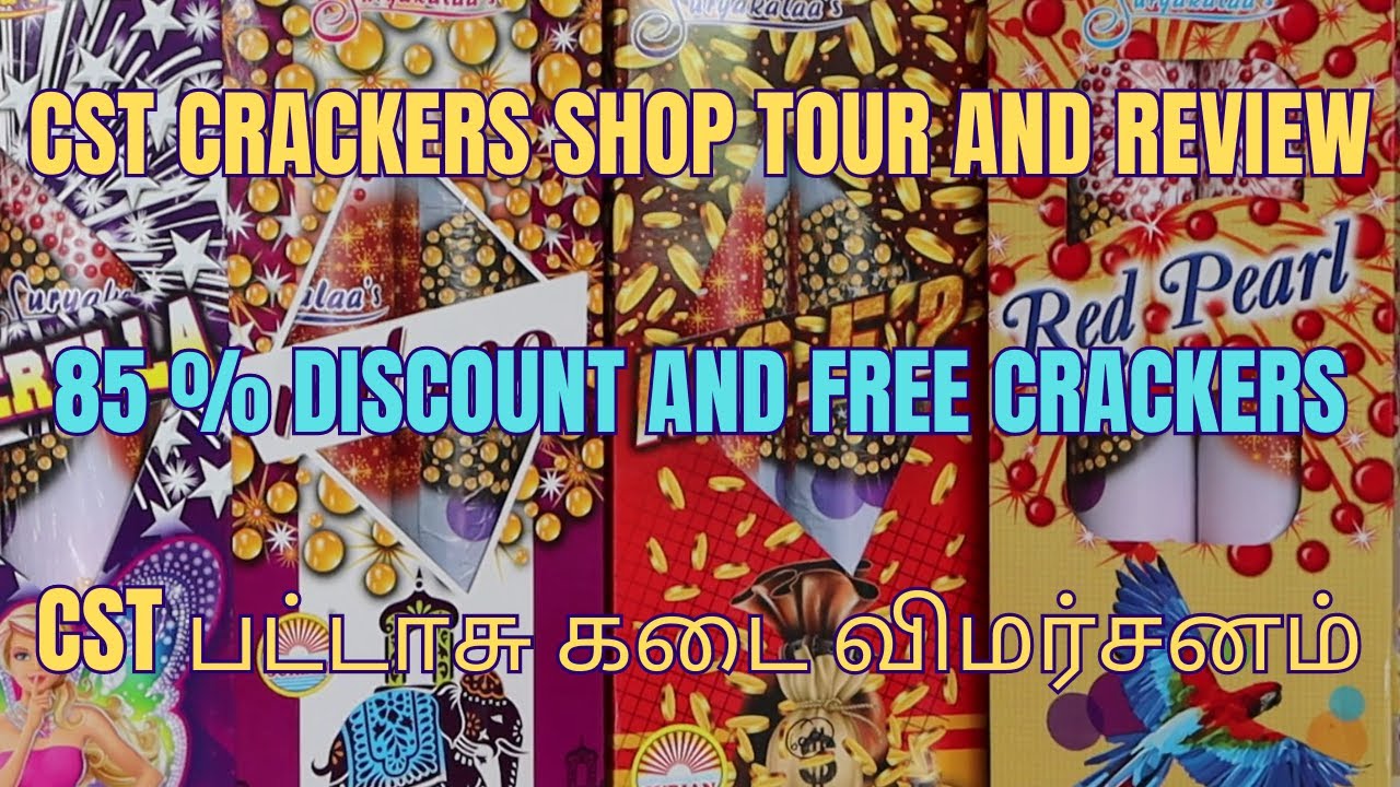 CST Crackers Shop Tour & Review 2023 | CST கிராக்கர்ஸ் ஷாப் டூர் ...