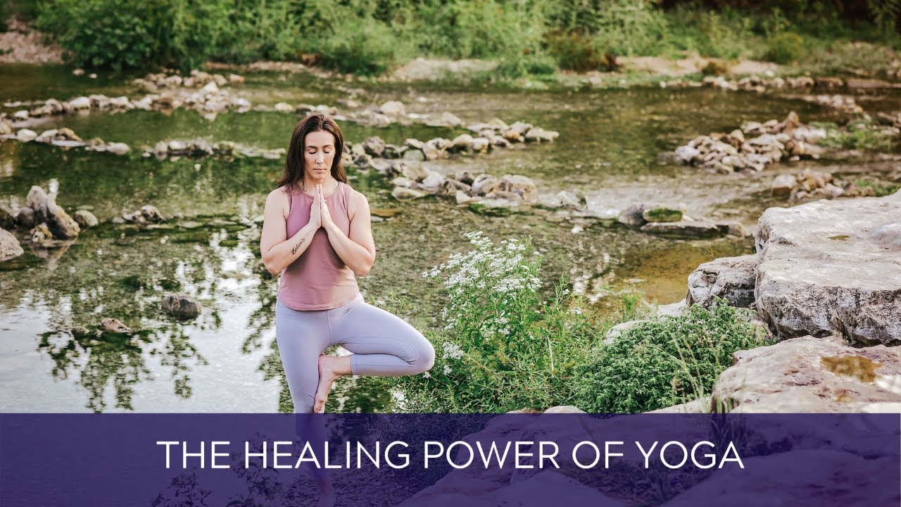 The Healing Power of Yoga - YouTube