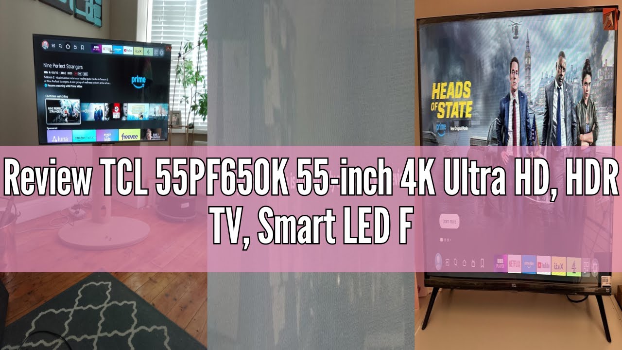 Review TCL 55PF650K 55-inch 4K Ultra HD, HDR TV, Smart LED Fire TV ...