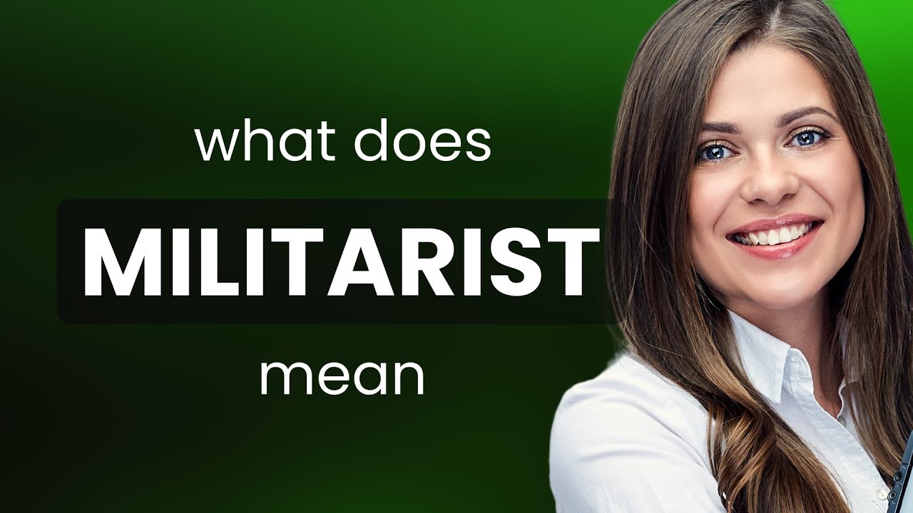 Militarist | what is MILITARIST definition - YouTube