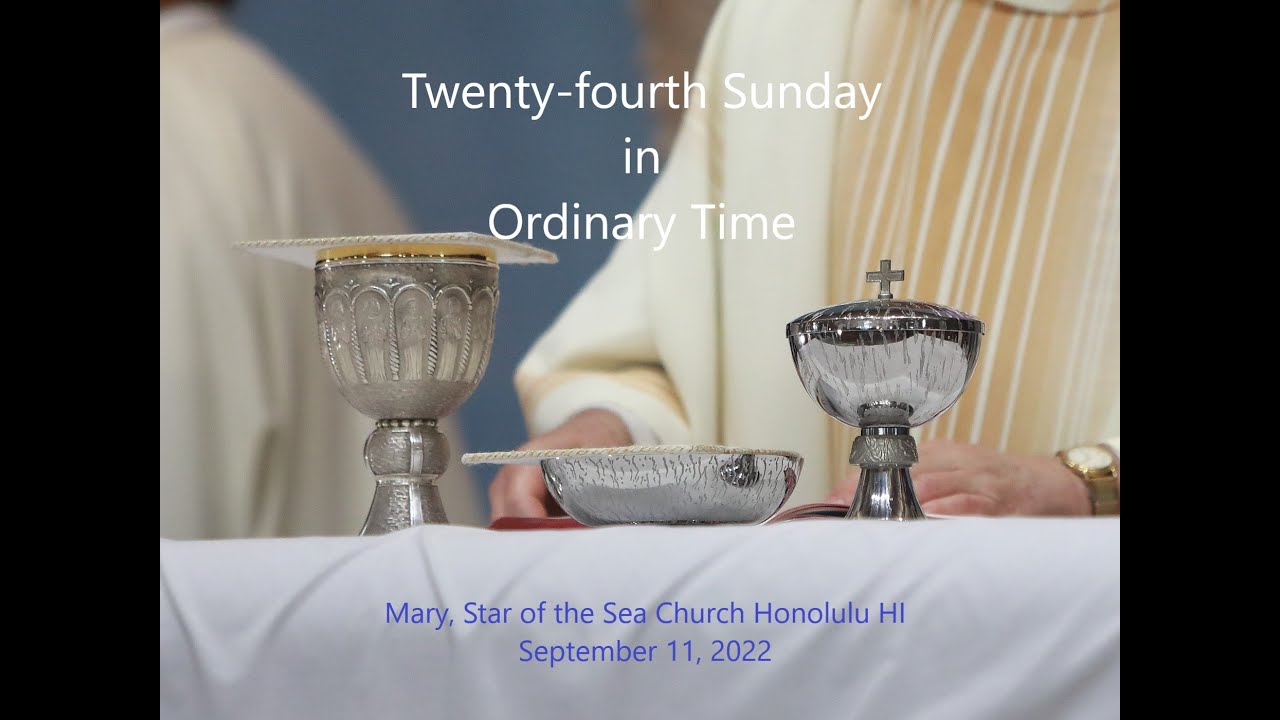 Twenty-Fourth Sunday in Ordinary Time - 09/11/2022 - YouTube
