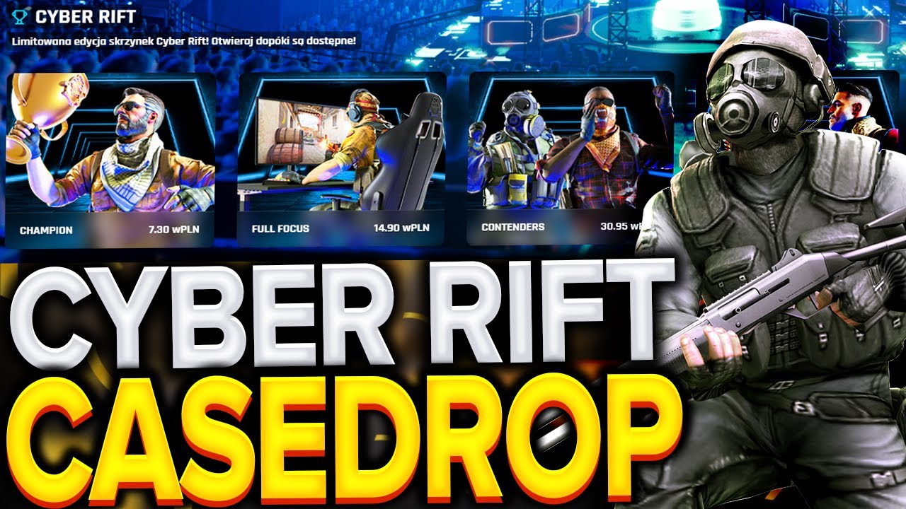 CYBER RIFT NA CASEDROP ! - YouTube
