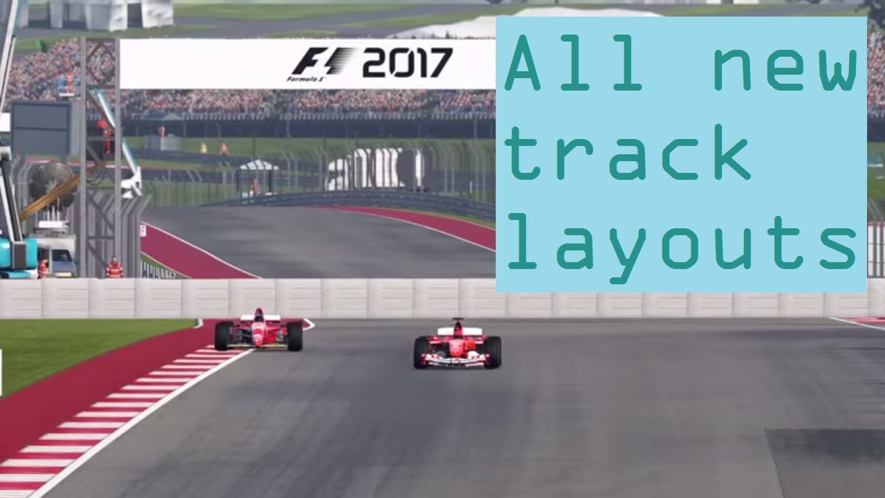 ALL NEW TRACK LAYOUTS! | EARLY F1 2017 GAMEPLAY! | PS4, Xbox One AND ...