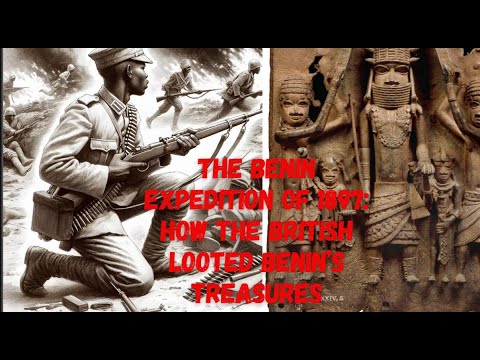 The Benin Expedition of 1897: How the British Looted Benin's Treasures ...