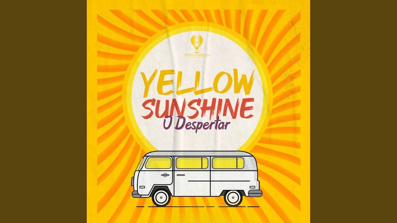 Yellow Sunshine - YouTube