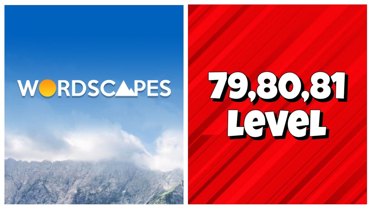 Wordscapes - 79,80,81 Level Answers - YouTube
