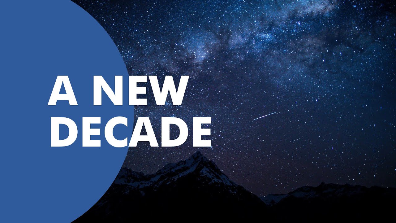 A New Decade - YouTube