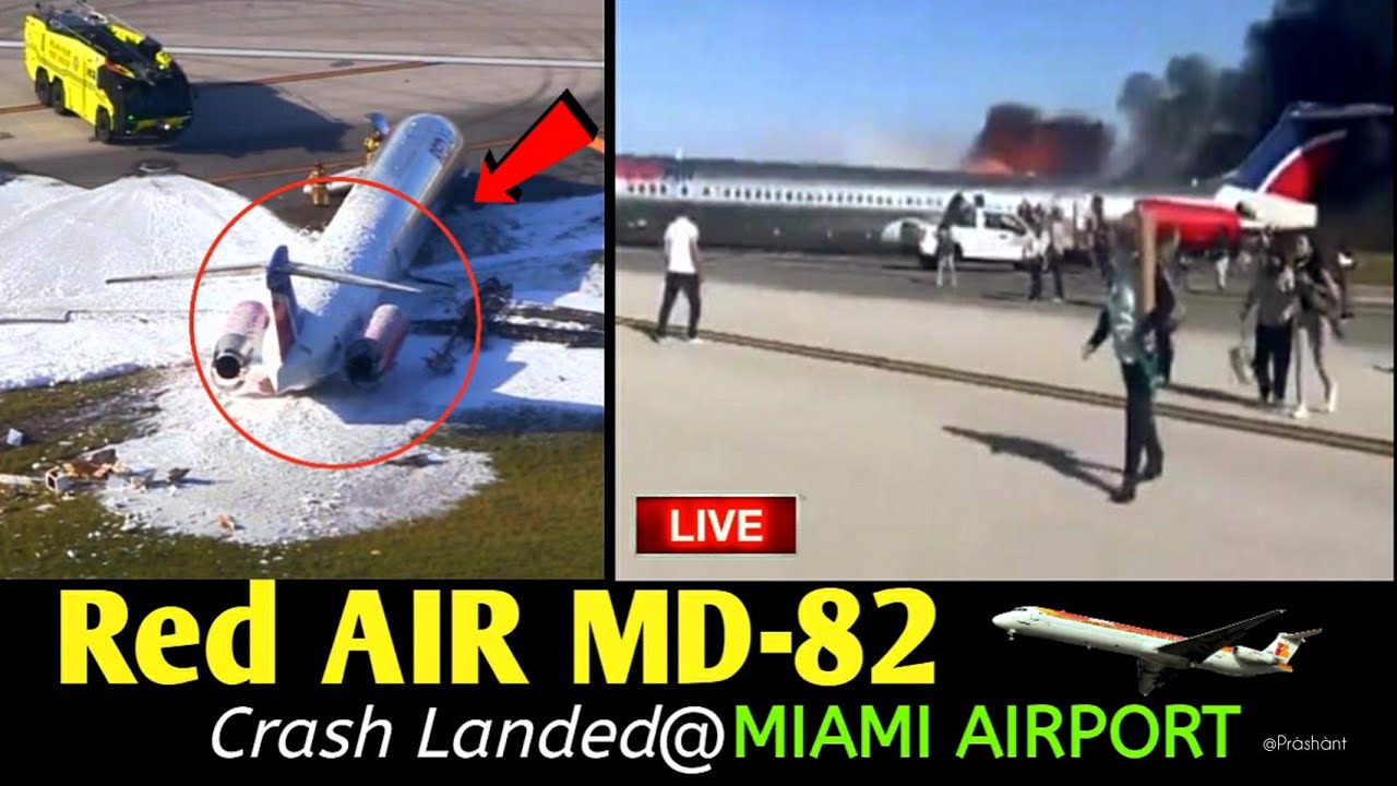 Red Air MD-82 Plane Crash Landed In Miami Airport | Plane Fire | 🛑LIVE🛑 ...