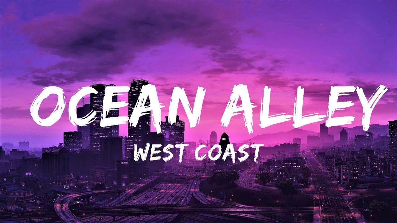West Coast - Ocean Alley (Lyrics) 🎵 | Lyrics Video (Official) - YouTube
